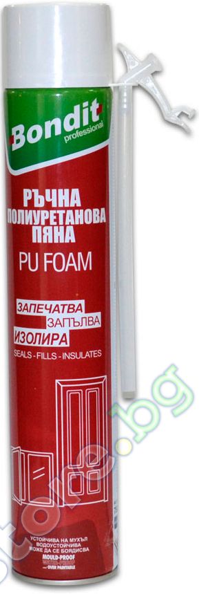 Ръчна полиуретанова пяна Bondit - store.bg